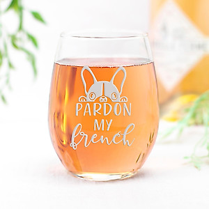 Pardon My French Bulldog Stemless Wine Glass - French Bulldog Gift, Dog Glass, Dog Gift, Bulldog Gift, Frenchie Glass, Dog Mom Gift