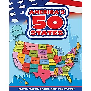 America's 50 States: Maps, Flags, Dates, and Fun Facts!