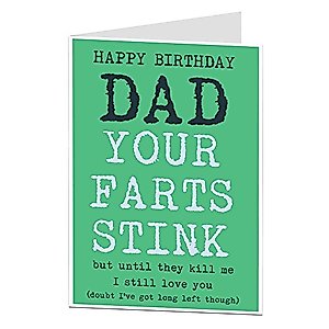 LimaLima Birthday Card For Dad Funny Your Farts Stink Design Perfect For 50th 60th 70th Blank Inside To Add Your Own Rude Greetings