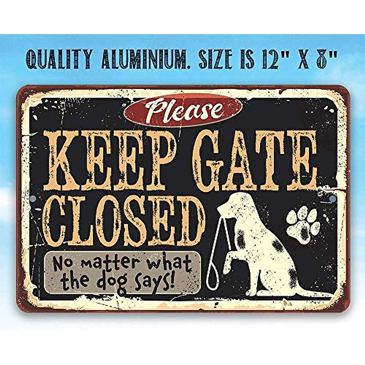 Dog Decor - Keep Gate Closed Dog - Metal Dog Signs for Home Decor - Use Indoor/Outdoor - Dog Sayings Funny Signs - Dog Mom Gifts for Women, Dog Home Decor Dog Lovers Gifts for Women