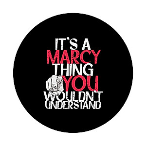 It's A Marcy Thing You Wouldn't Understand PopSockets Swappable PopGrip