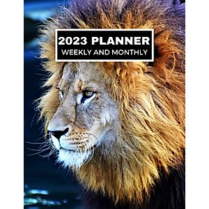 2023 Planner Weekly And Monthly: 2023 12 Month Planner, Lion Planner 2023