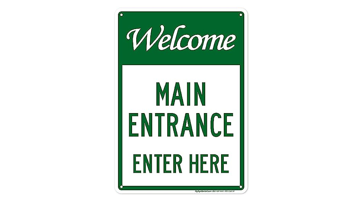 Welcome Main Entrance Sign - Durable, Made in USA