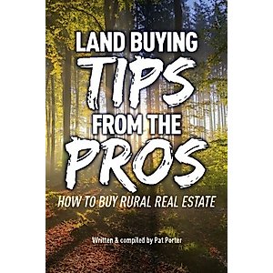 Land Buying Tips From the Pros: How to Buy Rural Real Estate