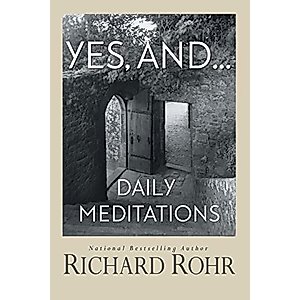 Yes, and...: Daily Meditations