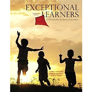 Exceptional Learners: An Introduction to Special Education by Daniel P. Hallahan (2015-08-01)