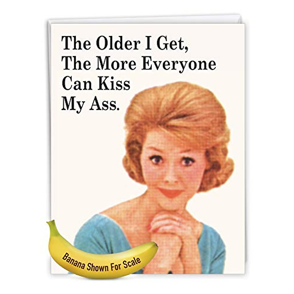 NobleWorks - 1 Jumbo Funny Card for Birthdays (8.5 x 11 Inch) - Cartoon Joke, Humor Bday Card with Envelope - Everyone Kiss My A-s J5452BDG