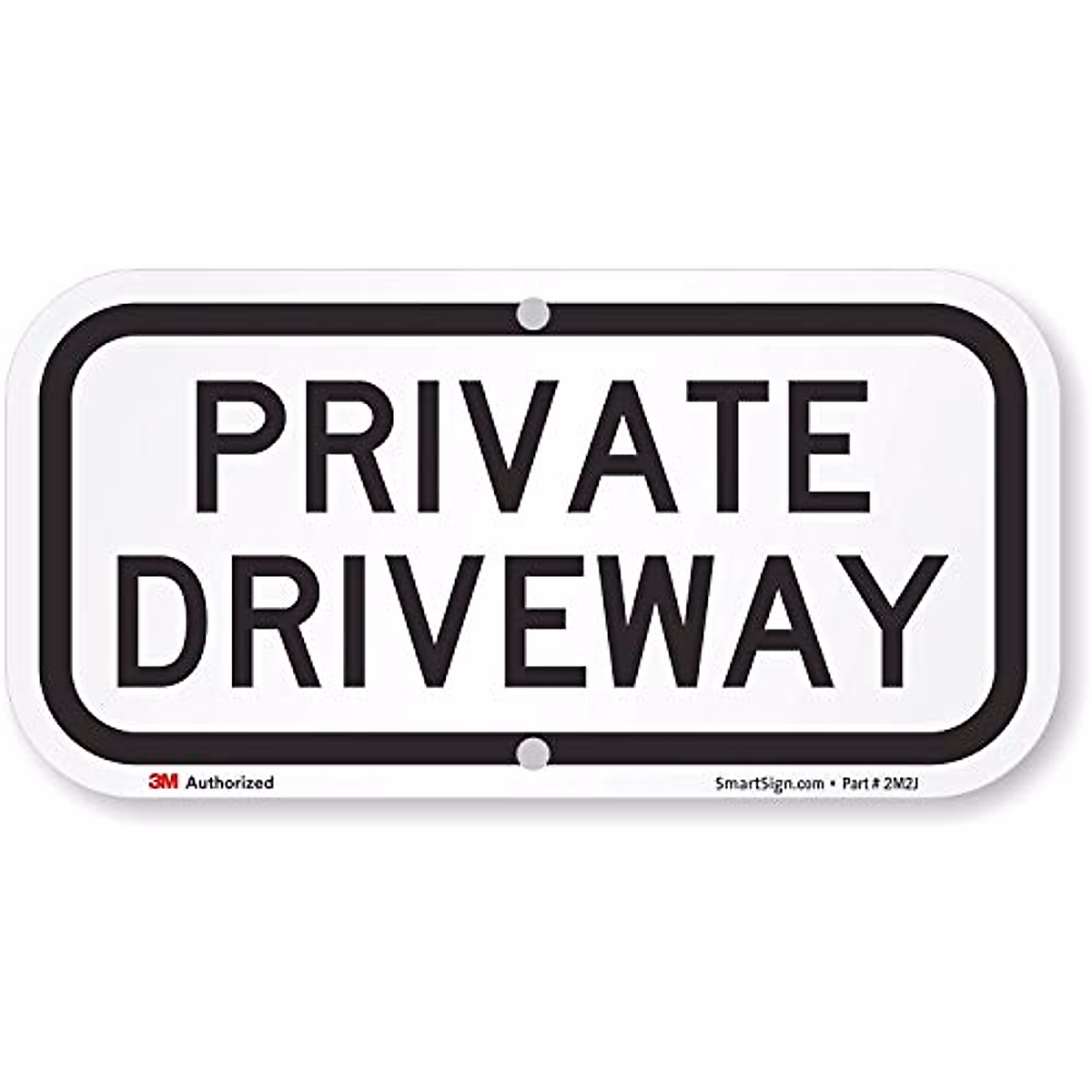 SmartSign "Private Driveway" Sign | 6" x 12" 3M Engineer Grade Reflective Aluminum
