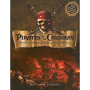 Pirates of the Caribbean: From the Magic Kindom to the Movies