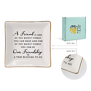 HOME SMILE Friend Birthday for Women Ring Dish with Friendship Quotes-Ceramic Jewelry Tray -A Friend is One of The Nicest Things You Can Have, Our Frienship is A True Blessing To Me