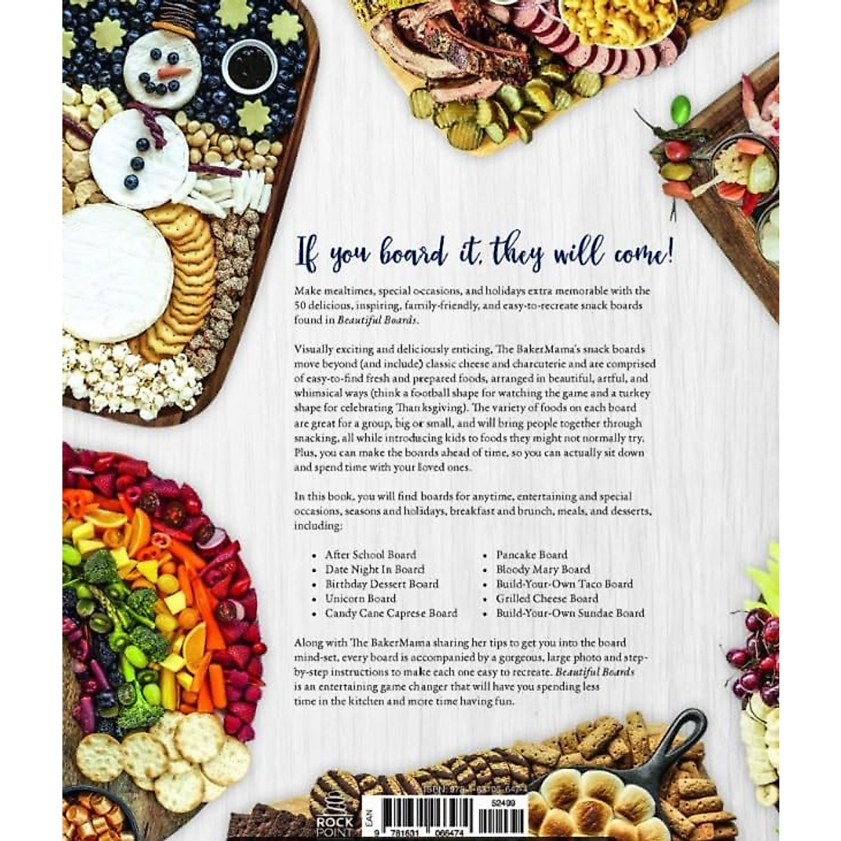 Beautiful Boards: 50 Amazing Snack Boards for Any Occasion