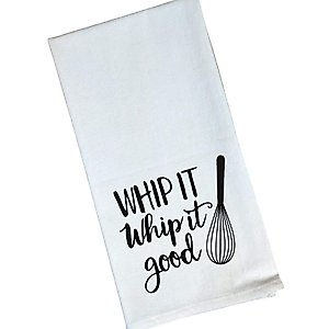 Funny Flour Sack, Tea Kitchen Towel - Whip It, Whip It Good