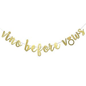 Vino Before Vows Banner for Engagement Bridal Shower Bachelorette Wine Winery Party Decorations Pre-strung Garland (Gold Glitter)