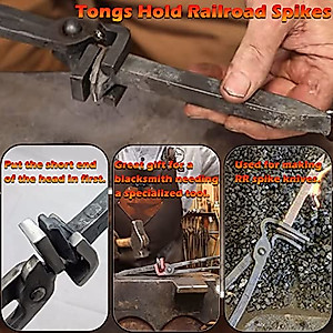 Quick Blacksmith Railroad Spike Tongs, RR Spike Head Tongs for Holding Railroad Spikes, About 15 Inches Total Long