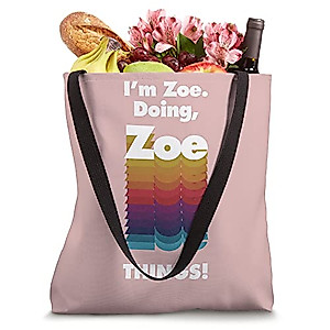 I'm Zoe Doing Zoe Things Funny Birthday Name Grunge Tote Bag