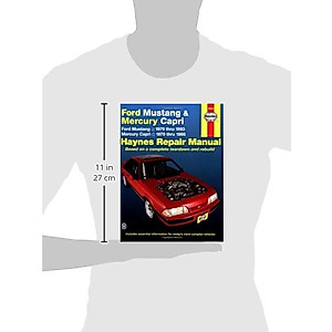 Ford Mustang, Ghia & Cobra (79-93) & Mercury Capri, Ghia & RS (79-86) with In-line 4 cyl & 6 cyl, V6 & V8 Haynes Repair Manual (Haynes Repair Manuals)