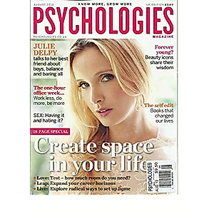 PSYCHOLOGIES, AUGUST, 2013 (KNOW MORE, GROW MORE) CREATE SPACE IN YOUR LIFE