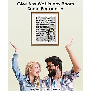 "People Will Forget…" Positive Quote Maya Angelou: Motivational Wall Art Poster, Inspirational Quote Wall Decor Posters for Bedroom & Office Decor for Men, Women & Teen Girl - 8x10 Print Unframed