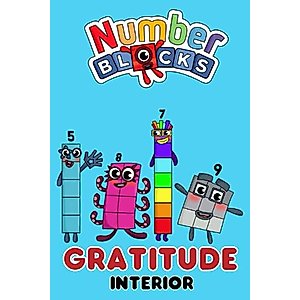 Numberblocks Gratitude Interior: my first Gratitude Journal for Kids: premium color interior with white paper, First Gratitude Journal for Kids, Fun ... ... Gratitude. Gratitude Journal for Children