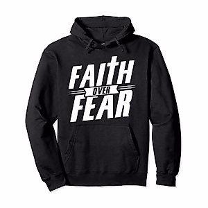 Faith Over Fear Pray Hope Belief Christian Pullover Hoodie