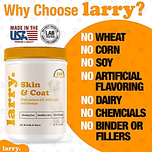 Salmon Oil for Dogs Skin and Coat by Larry | Dog Supplements for Itchy Skin & Allergy Relief | Omega 3, 4, DHA, & EPA for Skin, Coat, Bone, & Joint Health | for All Breeds & Sizes, (120 Soft Chews)