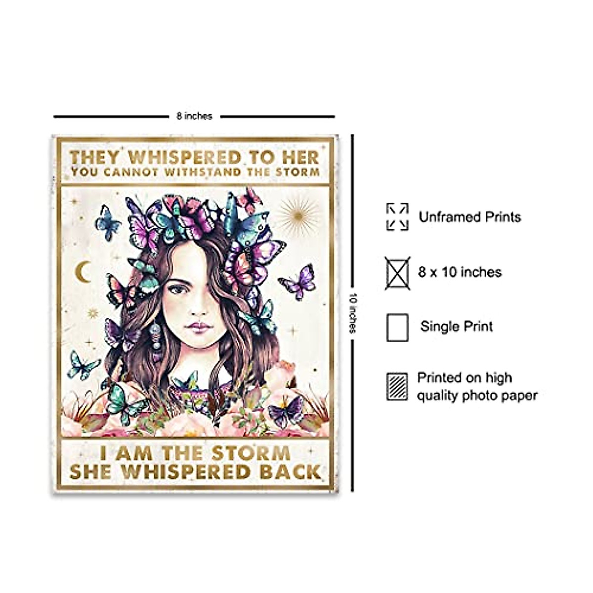 Women's empowerment Motivational poster - Positive Encouragement Gift for Teen Daughter - Inspiration Saying Wall Art - Boho Bedroom decoration - They Whispered to Her You Cannot Withstand The Storm