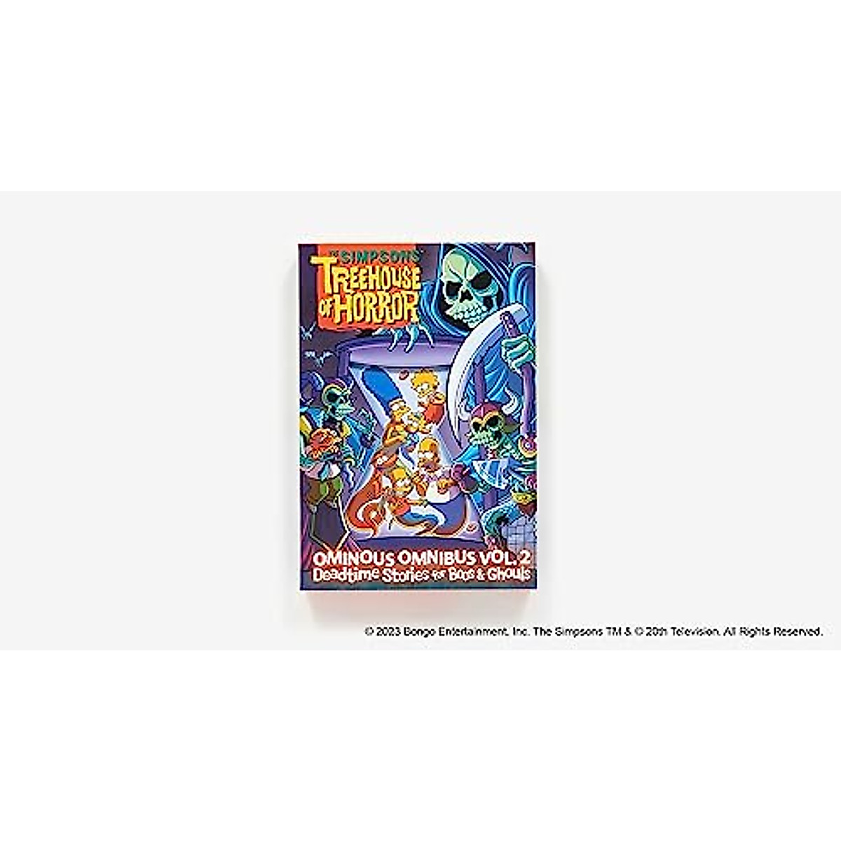 The Simpsons Treehouse of Horror Ominous Omnibus Vol. 2: Deadtime Stories for Boos & Ghouls (The Simpsons Treehouse of Horror, 2) (Volume 2)