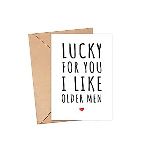 Emily gift Lucky For You - I Like Older Men - Happy Birthday Card - Card For Husband - Funny Birthday Card - Sarcastic Birthday Card