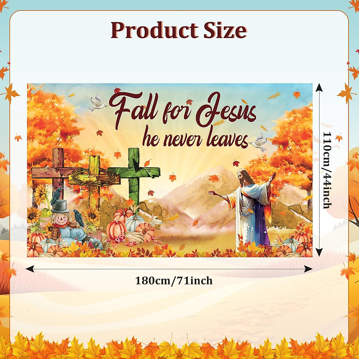Fall for Jesus He Never Leaves Banner, Fall for Jesus He Never Leaves Decorations, Fall Banner for Christian Fall Decorations, Fall Festival Decorations-71"x44"