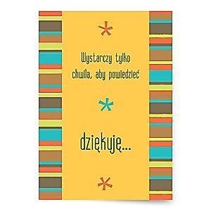 Designer Greetings Polish Language Thank You Cards, “Wystarczy tylko chwila, aby powiedzieć dziękuję” Multicolor Print Design (6 Cards with Envelopes / 6 Karty i Koperty)