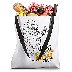 Best Chow Chow Mom Ever Best Chow Chow Mom Chow Chow Tote Bag