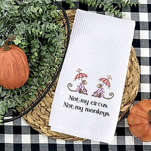 TSOTMO Funny Saying Kitchen Decor Not My Circus Not My Monkeys Kitchen Towel Dish Towel (Not My Monkeys Towel)