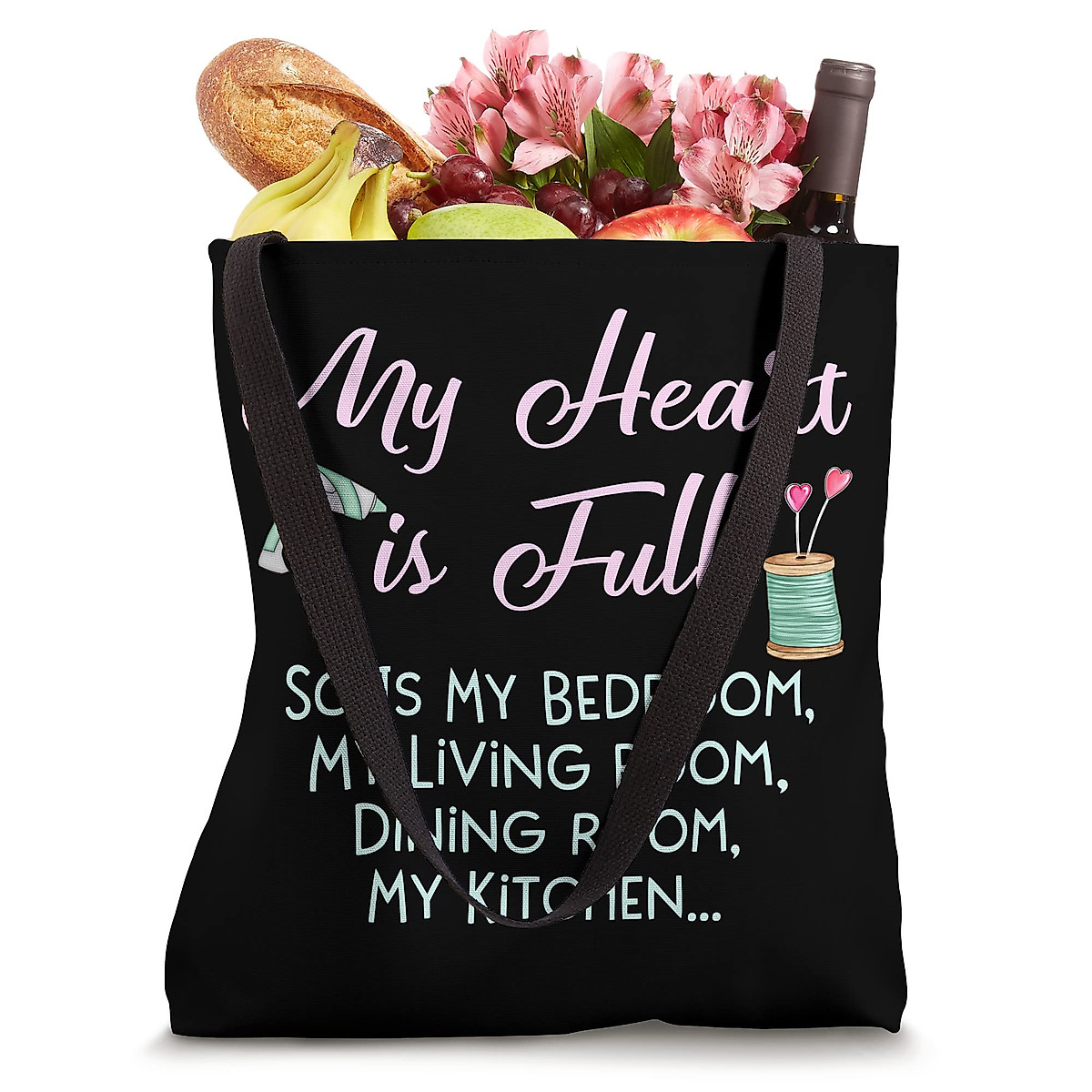 Funny My Heart Is Full for Crafter Craft Supplies Everywhere Tote Bag