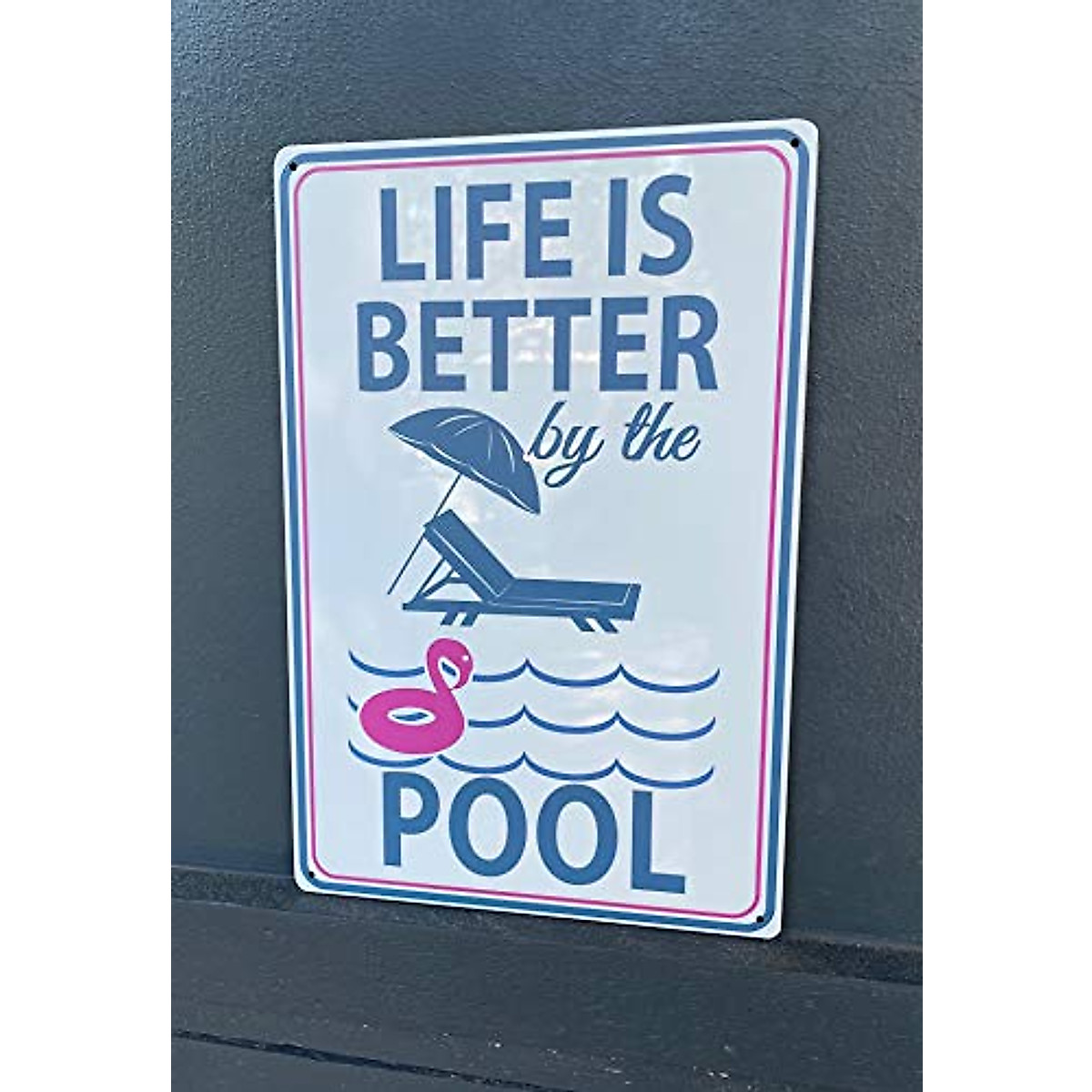Life Is Better By The Pool 12" x 8" Funny Tin Sign Pool Decor