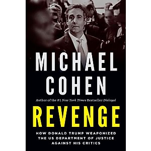 Revenge: How Donald Trump Weaponized the US Department of Justice Against His Critics