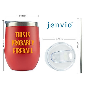 JENVIO Fireball Whiskey Gifts | This is Probably Fireball | Cinnamon Red Coffee/Liquor Stainless Steel Tumbler Mug with Lid and 2 Straws for Men or Women Wine Glass Valentine's Day (12 Ounce)