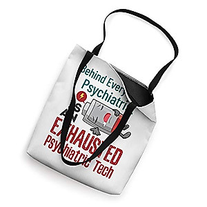 Psychiatric Tech Mental Health Technician Psych Exhausted Tote Bag