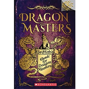 Griffith's Guide for Dragon Masters: A Branches Special Edition (Dragon Masters)
