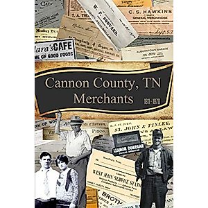 Cannon County, TN Merchants 1811-1970