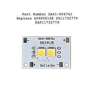 Delixike 1Pack New DA41-00676J Refrigerator LED Lamp Light Fits for Samsung Refrigerator Parts for Refrigerator AP6000168 PS11732779 EAP11732779