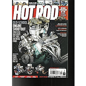 HOT ROD, MAGAZINE, OLD-SCHOOL ENGINE SHOOTOUT * DARE TOBE DIFFERENT MARCH, 2017