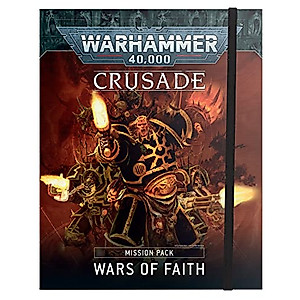 Warhammer 40K: Crusade Mission Pack - Wars of Faith