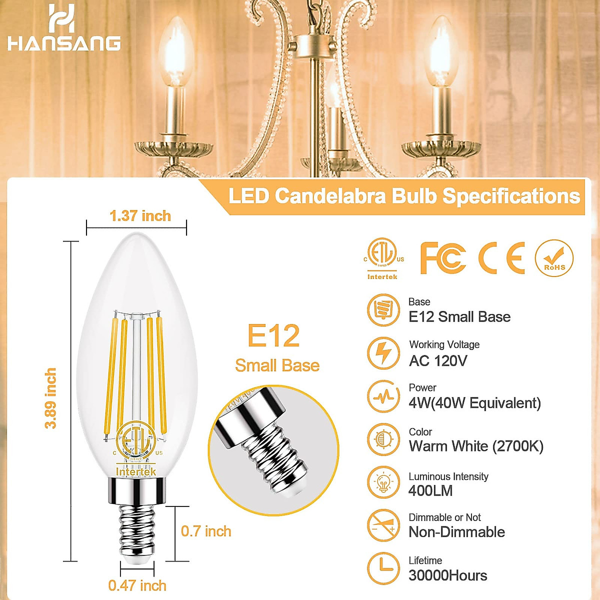 hansang E12 LED Candelabra Bulb 2700K Warm White, 40W Equivalent Type B Light Bulbs, 4W Candle Shape B11 LED Bulb for Chandelier, LED Filament with Clear Glass, 120V, 400LM, 6 Pack, Non-dimmable
