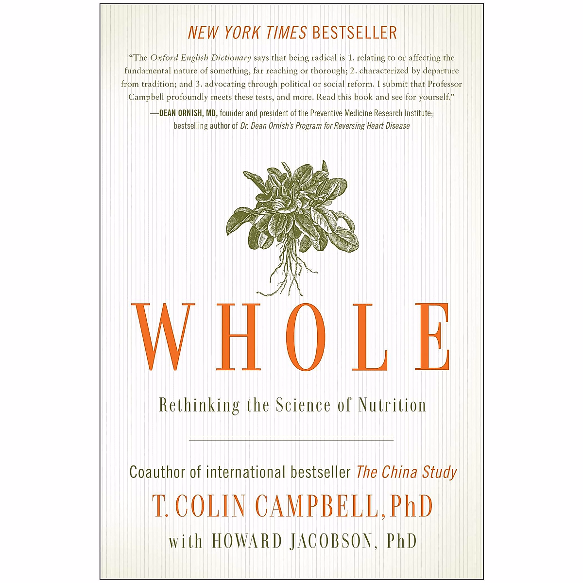 Whole: Rethinking the Science of Nutrition
