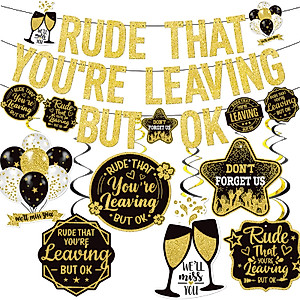 RUDE THAT YOU'RE LEAVING BUT OK banner Retirement Party Decorations Going Away Party Decorations Farewell Party Decorations Goodbye Party Decorations Coworker Leaving Decorations Office Decorations