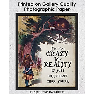 Inspirational Wall Art Poster: "I'm Not Crazy" Alice In Wonderland - 8x10 Unframed Motivational Wall Art & Positive Affirmations Wall Decor for Kids, Teen Girl, Boy & Office Decor for Men, Women