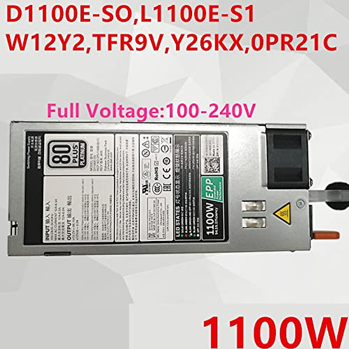 PSU for R530 630 730 730 T430 630 1100W Power Supply D1100E-S0 L1100E-S1 DPS-1100BB B W12Y2 TFR9V Y26KX 0PR21C