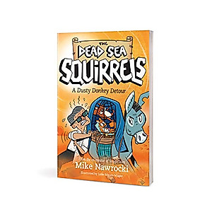 A Dusty Donkey Detour (The Dead Sea Squirrels)