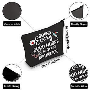 ZJXHPO Nurse Educator Survival Kit Behind Every Good Nurse Is A Great Instructor Makeup Bag With Zipper Nurse Teacher Appreciation Gift (BL Nurse Instructor)