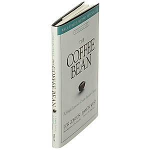 The Coffee Bean: A Simple Lesson to Create Positive Change (Jon Gordon)